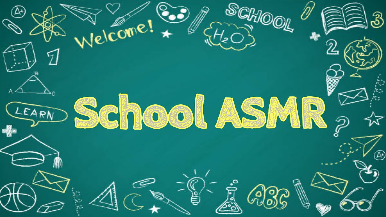School ASMR 🏫 - YouTube