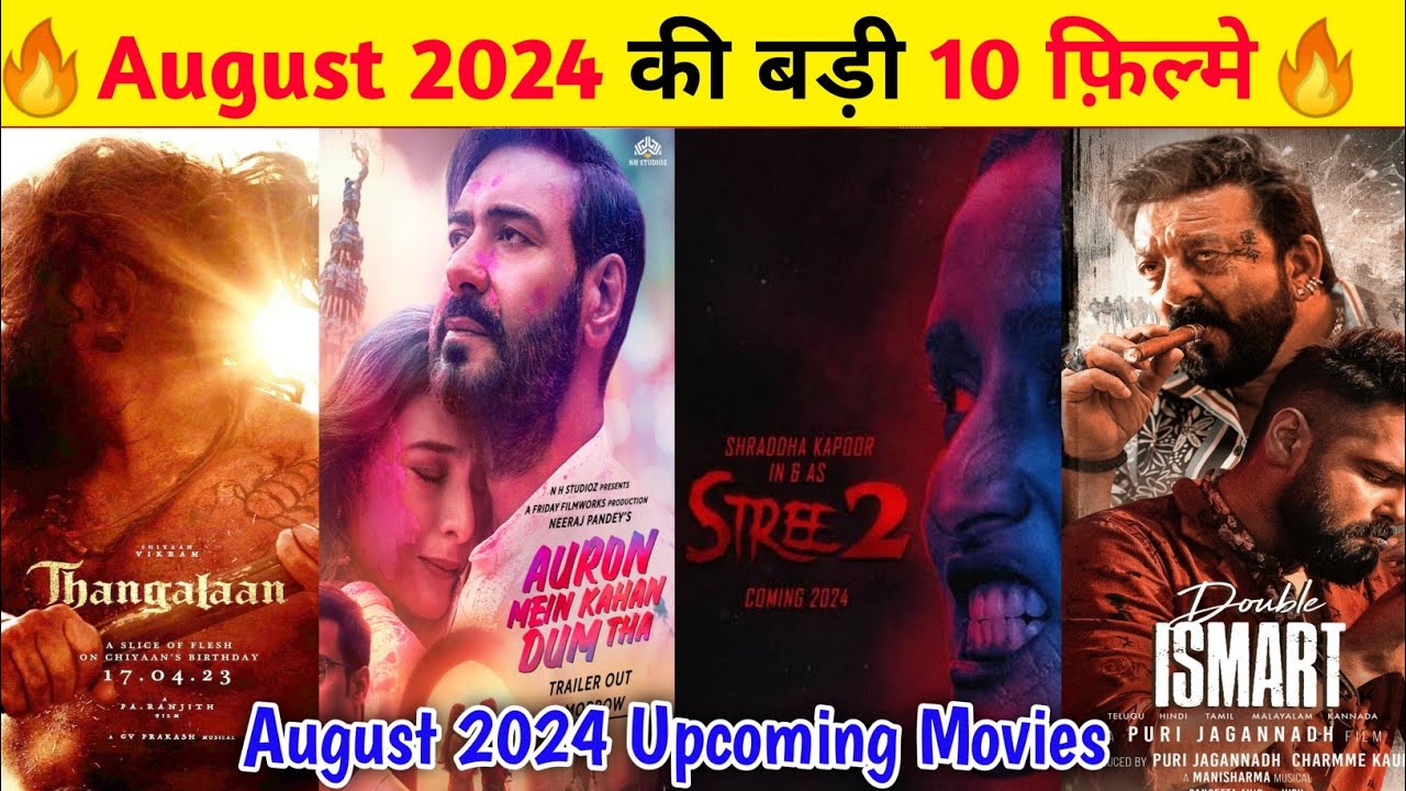 Upcoming Movies In August 2024 | August Release Movies 2024 | August ...