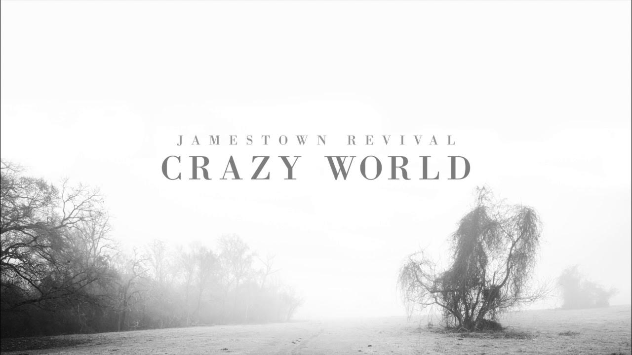Jamestown Revival - Crazy World (Judgement Day)(Audio) - YouTube Music