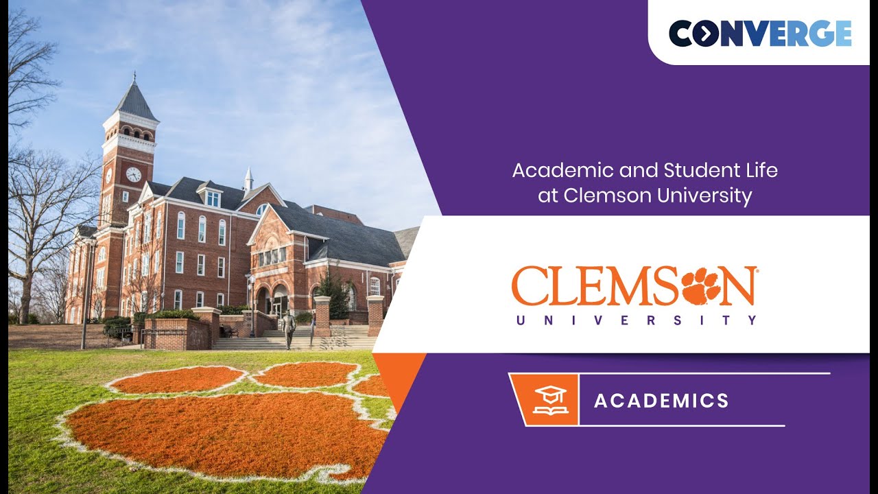 Academic at Clemson University | Student Life at Clemson University ...