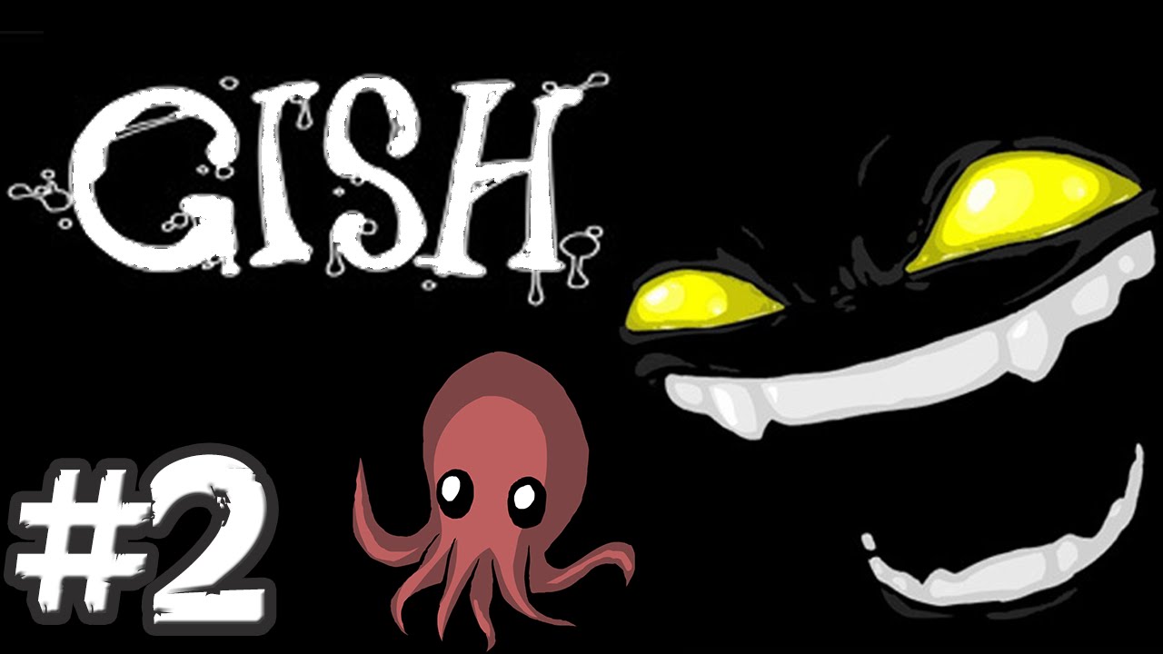 Gish! #2 Eternal Trap - YouTube