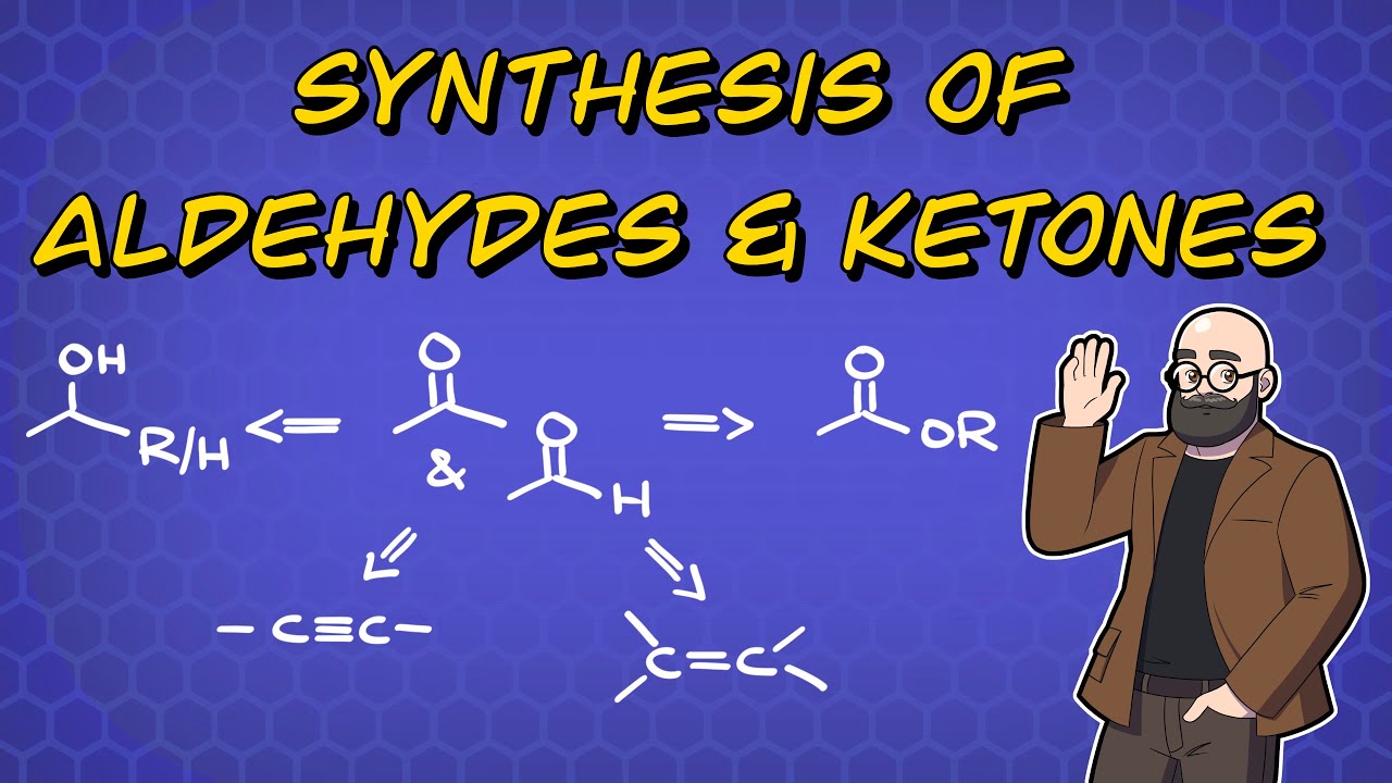 Synthesis of Aldehydes and Ketones - YouTube