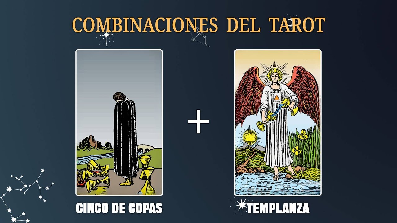 Cinco de Copas & Templanza 💡COMBINACIONES DEL TAROT Y SU SIGNIFICADO ...