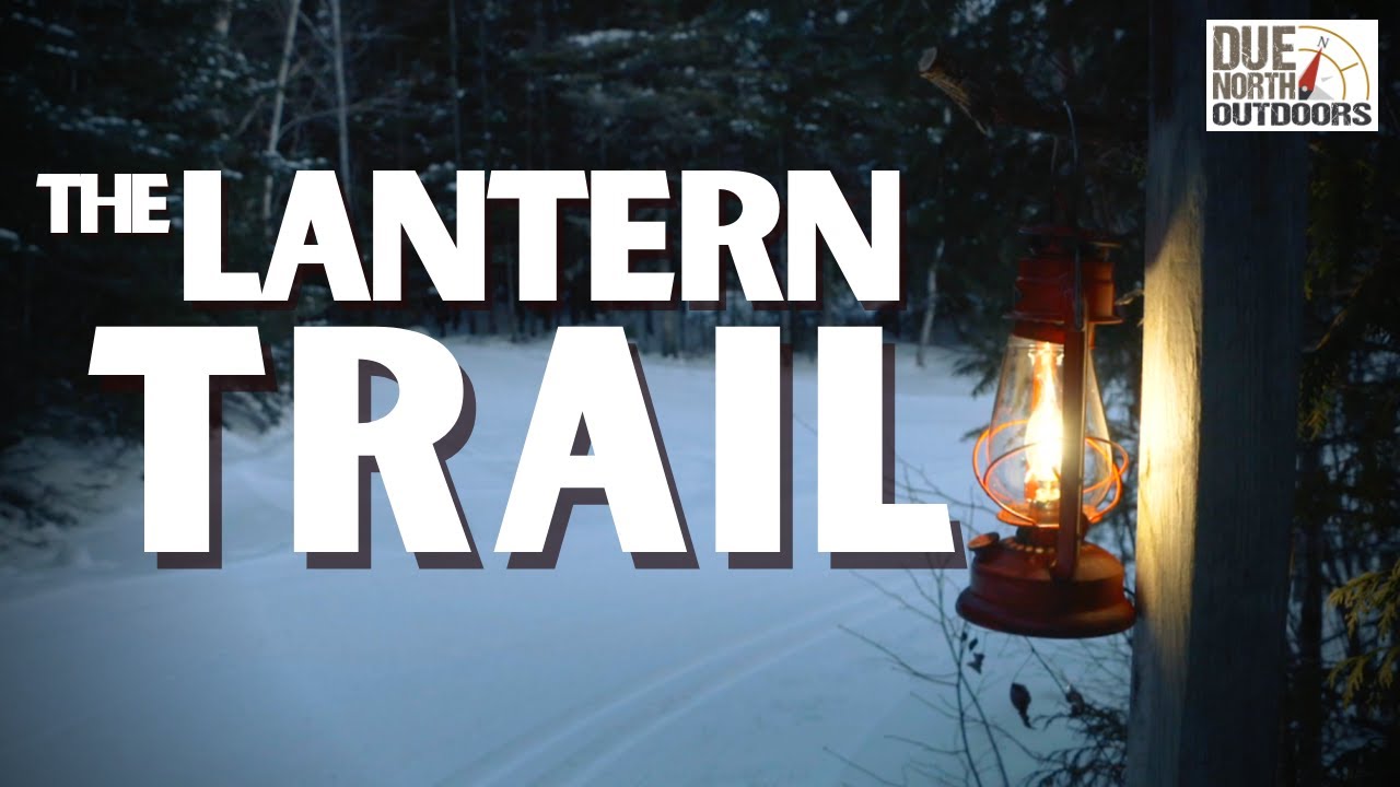 The Lantern Trail - YouTube