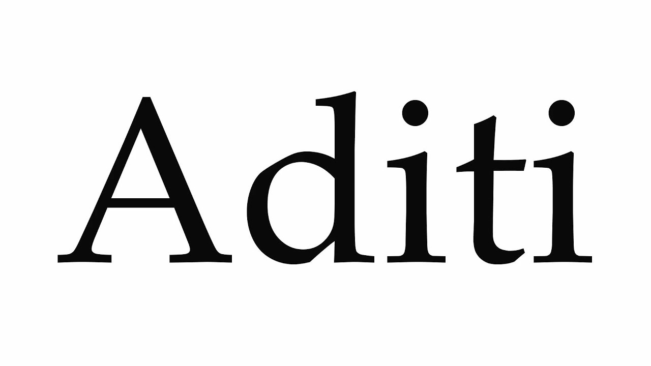How To Pronounce Aditi YouTube how-to-pronounce-aditi-youtube
