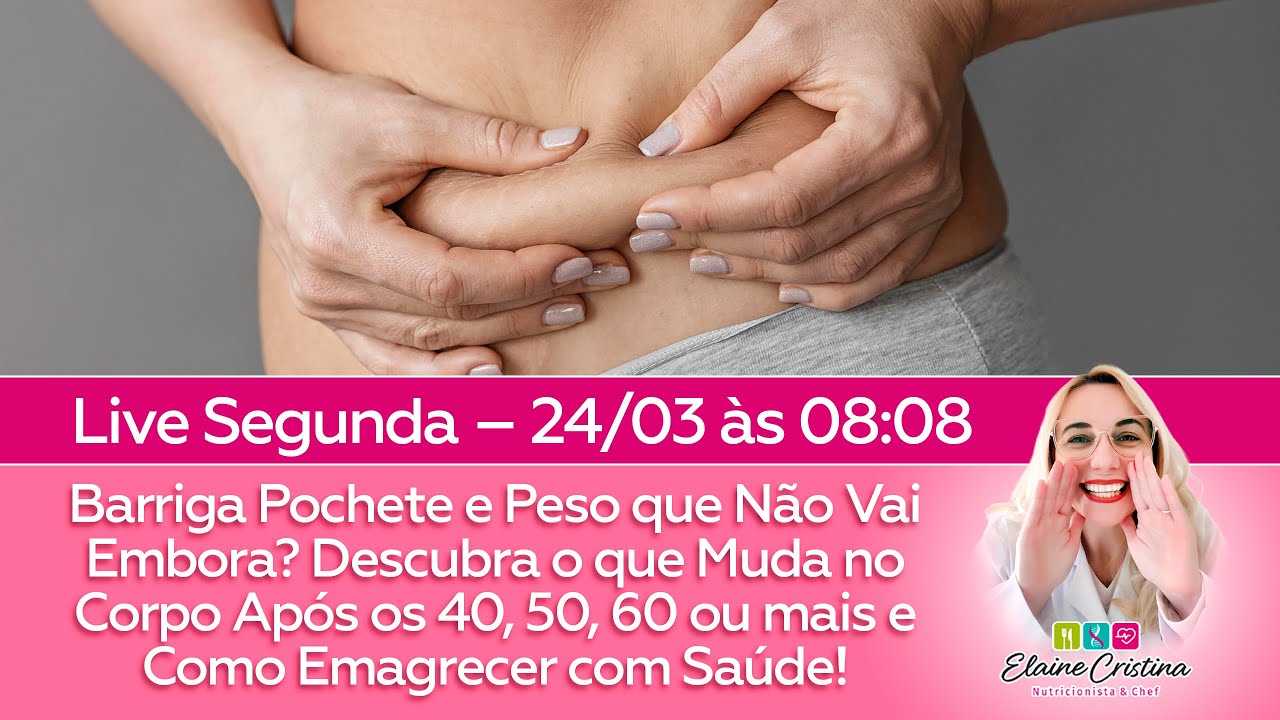 Barriga Pochete e Peso que Não Vai Embora Descubra o que Muda no Corpo ...