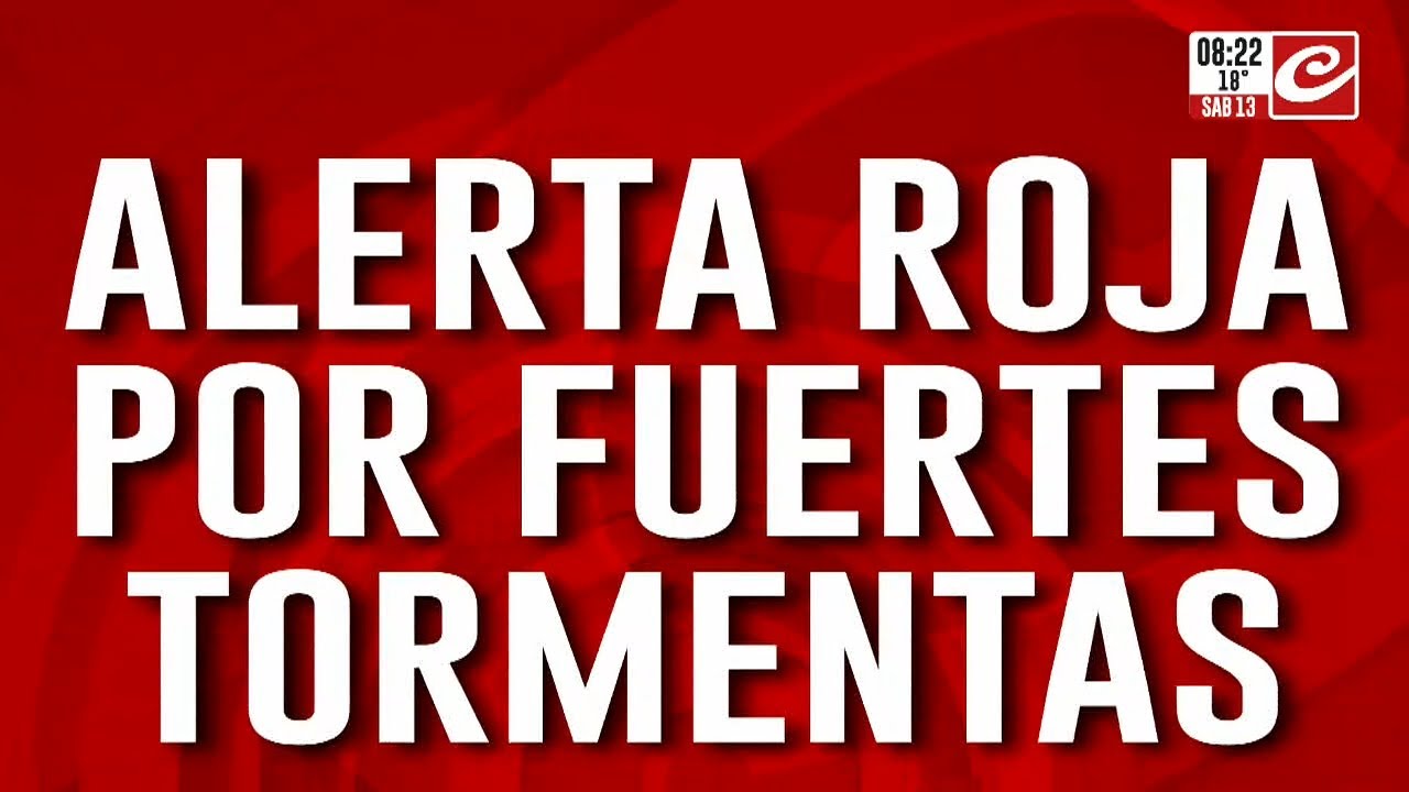 Alerta roja por tormentas en la ciudad: se esperan granizo y fuertes ...