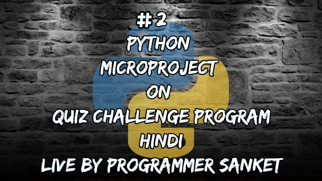 2 Microproject In Python Quiz Application Program Part 1 Youtube