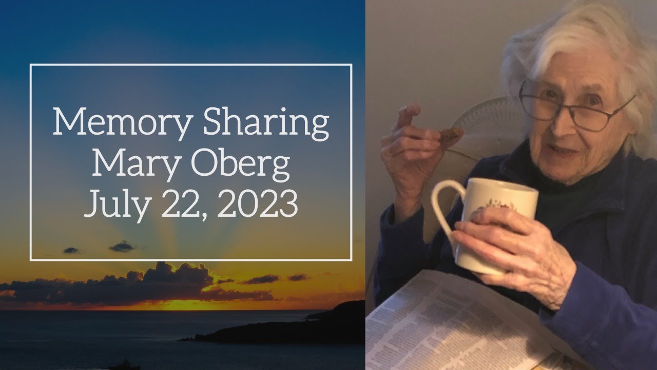 Mary Oberg Memory Sharing - YouTube