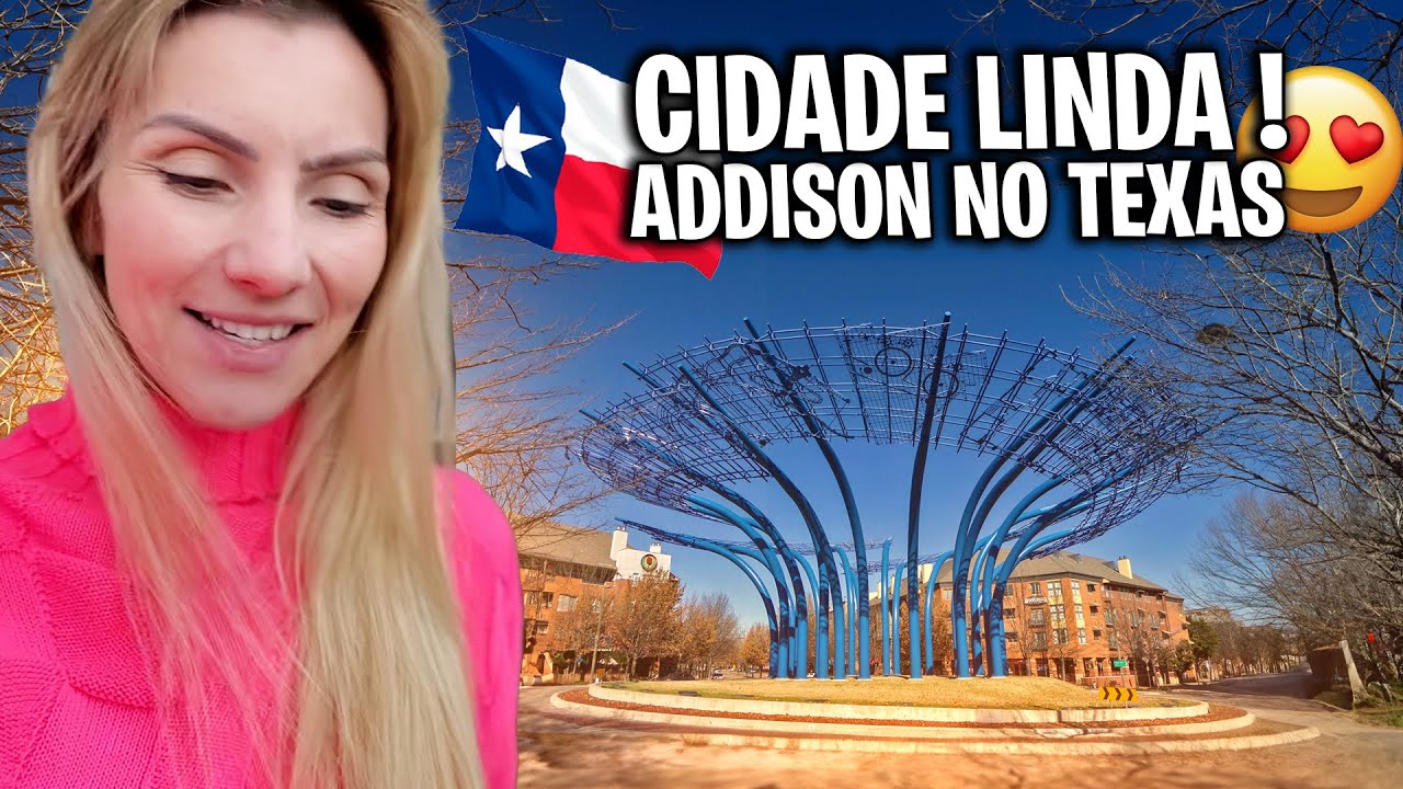CONHEÇA a cidade linda de ADDISON NO TEXAS - YouTube