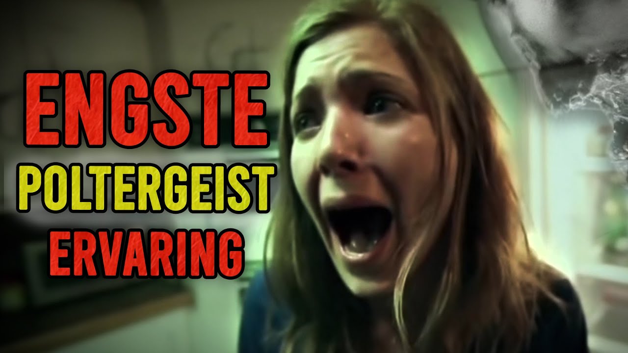 De Engste Poltergeist Ervaring OOIT! Met Bewijs! - YouTube