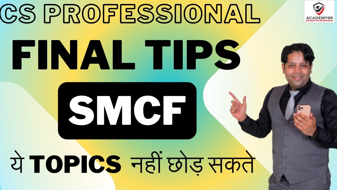 😱 ये TOPICS नहीं छोड़ सकते 💯 SMCF CS PROFESSIONAL👍 FINAL TIPS 😇 CS ...