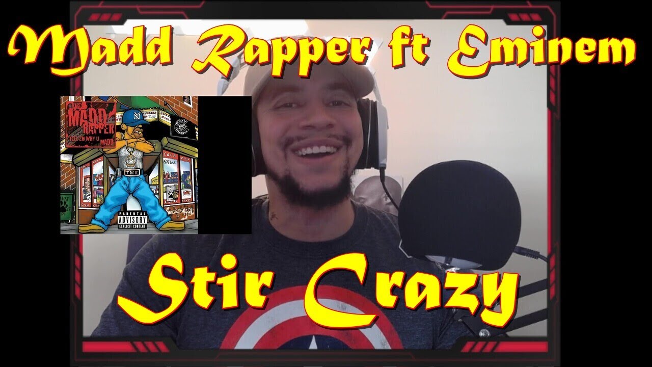 My FAV EMINEM Verses!!! Madd Rapper ft. Eminem - Stir Crazy - YouTube