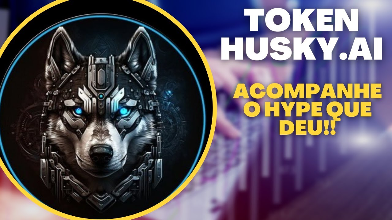 HUSKY AI TOKEN HYPOU? VOLTOU AOS 500K DE MARKET CAP? COMO ESTA O TOKEN ...