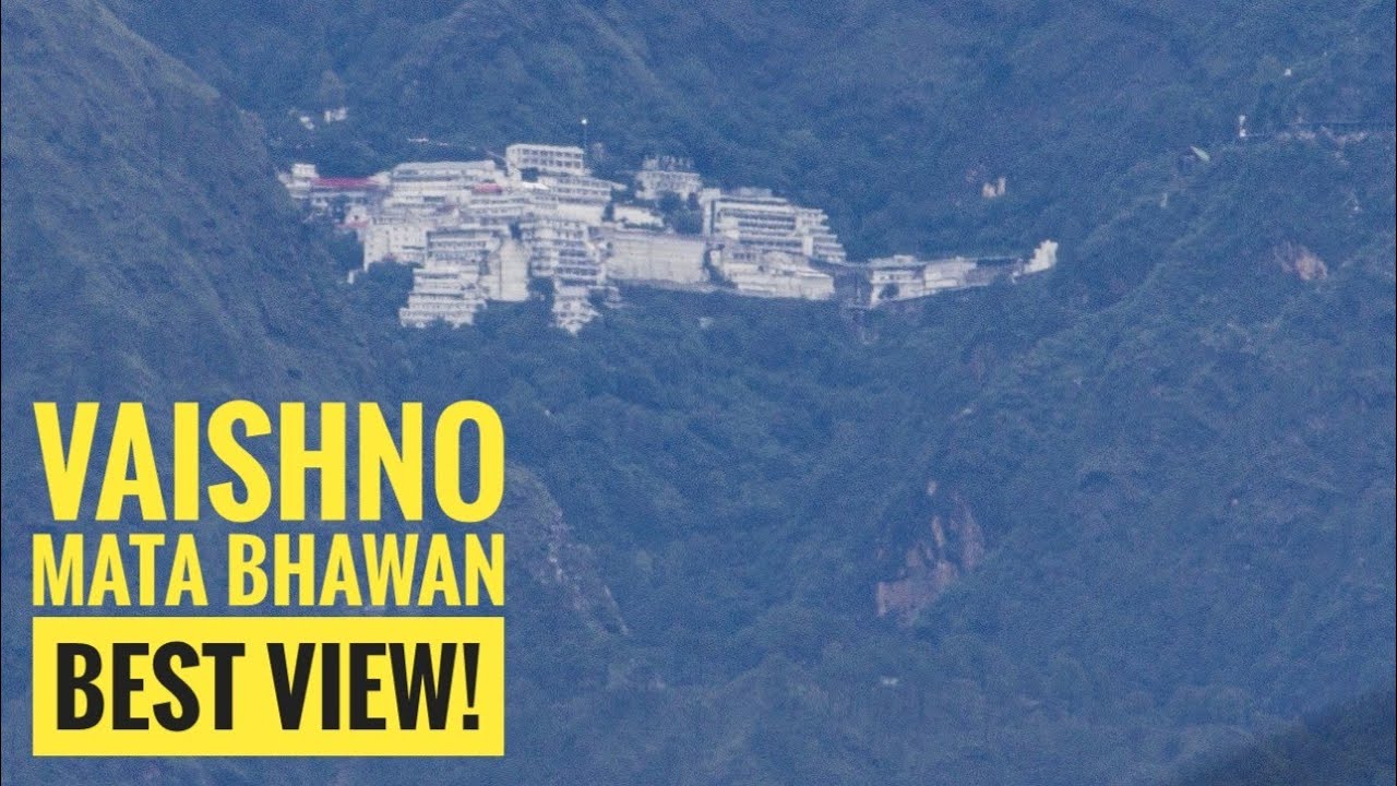 Vaishno Devi Bhawan Trikuta Hills View || Monsoons Cinematic Video ...