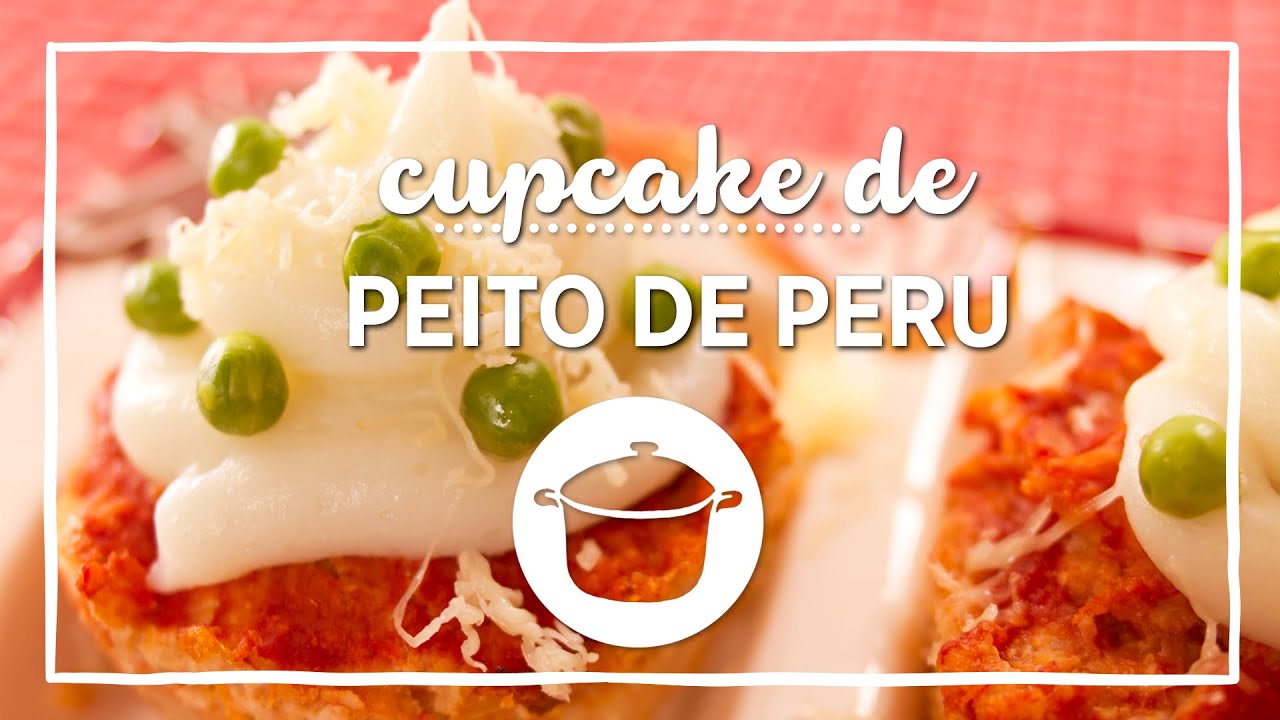 Prapapá - Cupcake de Peito do Peru - YouTube
