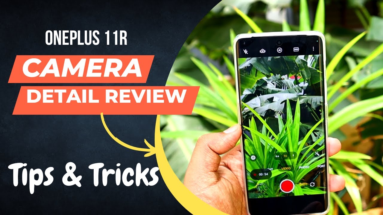 Oneplus 11R Camera detail review | Tips & Tricks - YouTube