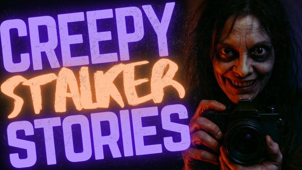 33 TRUE Creepy Stalker Stories || 3 HOUR COMPILATION - YouTube