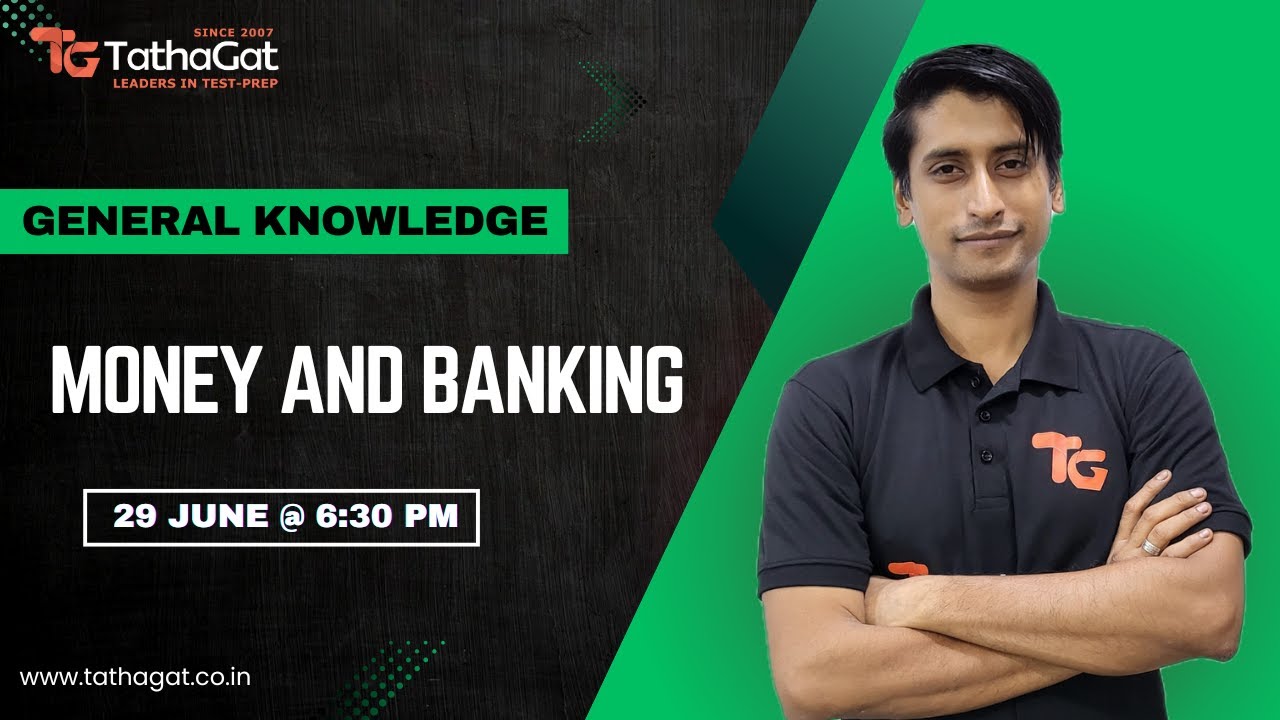 Understanding Money and Banking Basics for CAT Exam | TathaGat Series ...