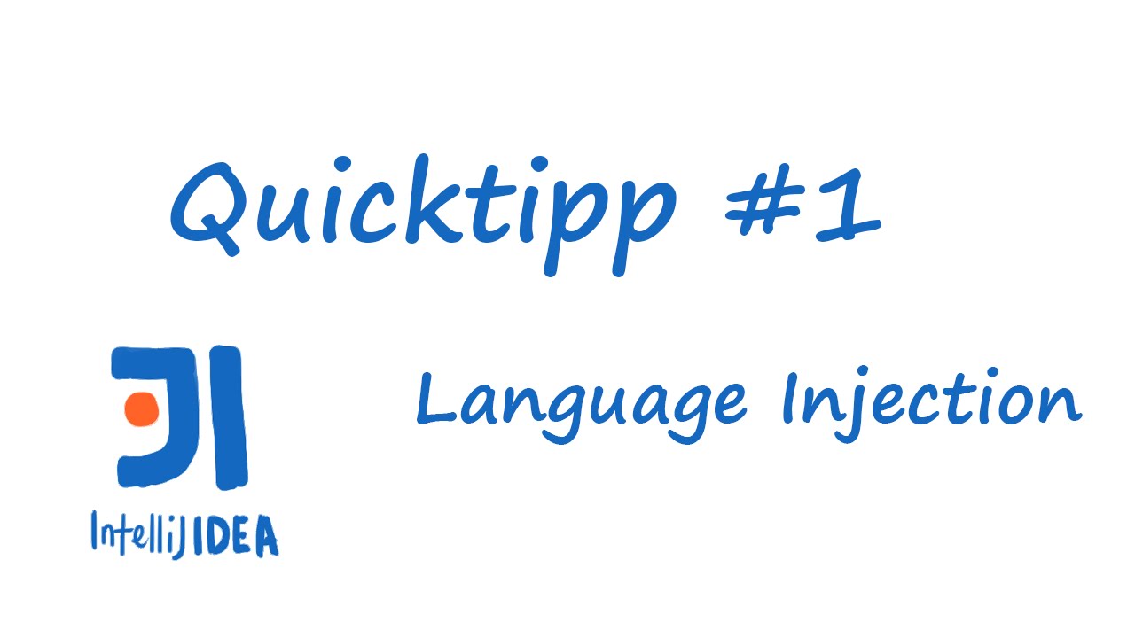 IntelliJ Quicktipp #1 - Language Injection [Learn2Java] - YouTube