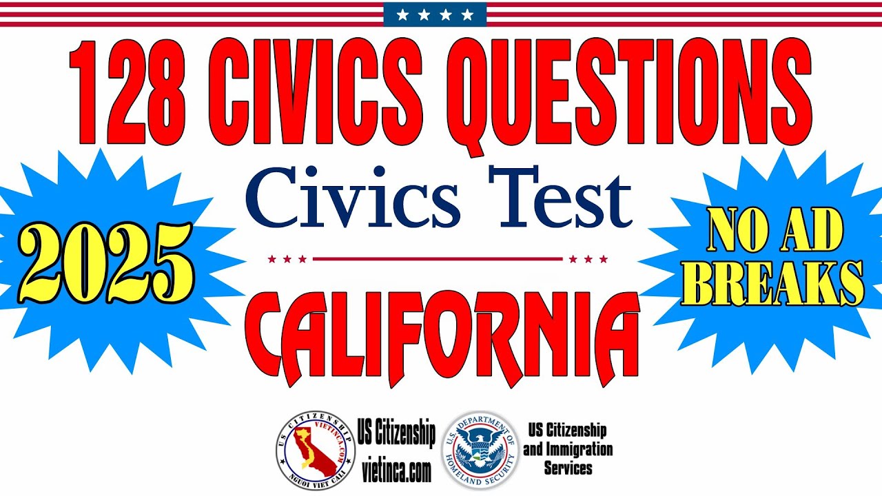 128 Civics Questions for US Citizenship Test 2025 California - YouTube