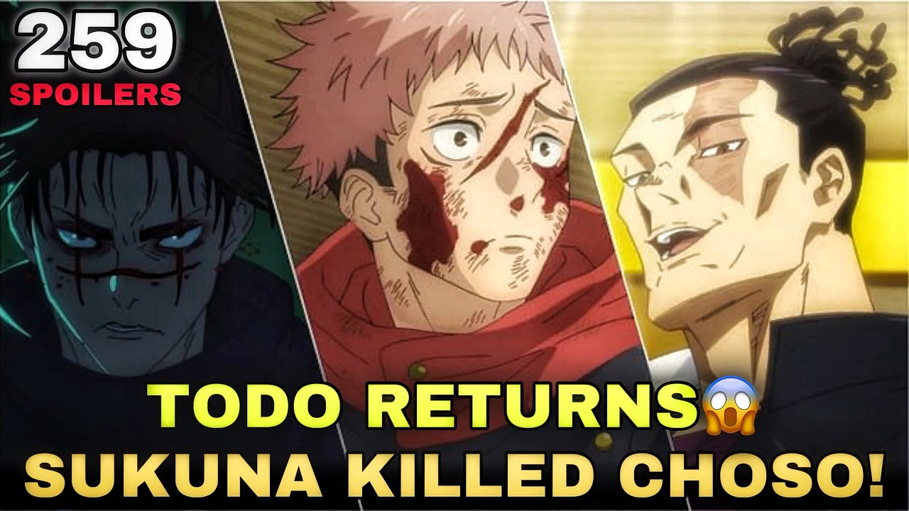 Rest In Peace Choso | Todo Returns | JJK CH 259 Spoilers Hindi Review ...