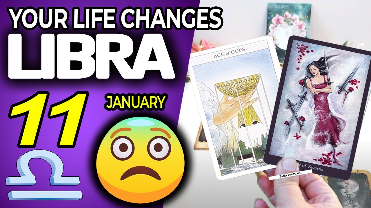 Libra ♎ YOUR LIFE CHANGES 😨 😱 Horoscope for Today January 11 2025 ♎ Libra tarot January 11 2025 ...