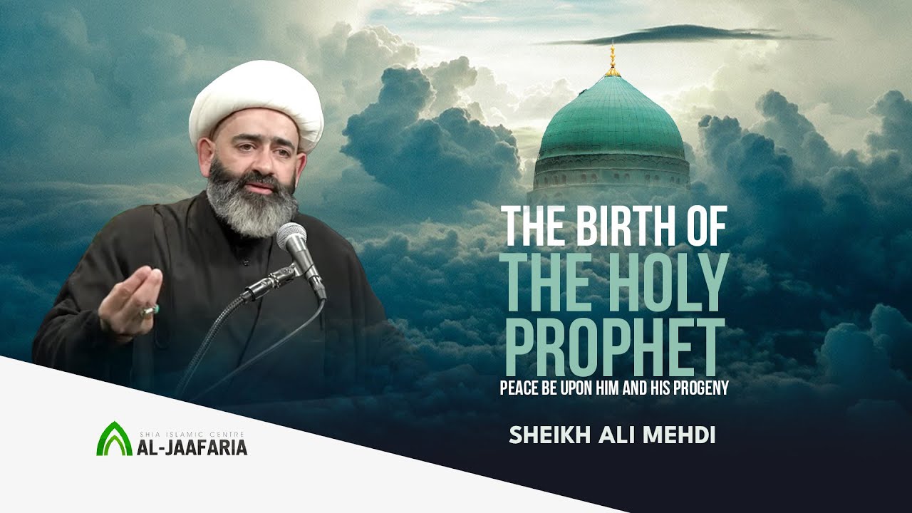 Birth of the Holy Prophet (s) 2022 - Sheikh Ali Mehdi - YouTube