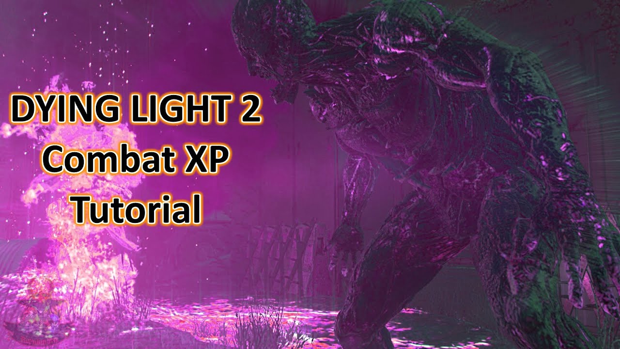 Dying Light 2: Best Combat XP/Volatile Farm Location (+5000XP Per Night ...