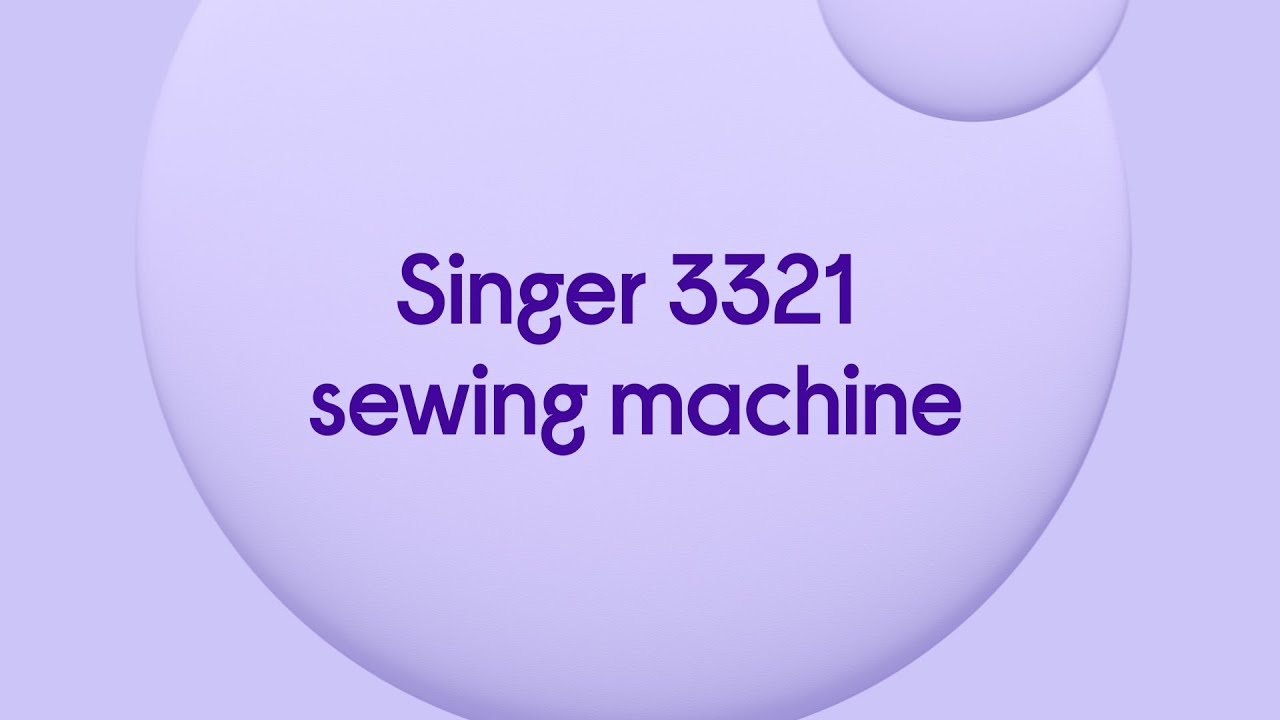 How To Oil A Singer 3321 Sewing Machine at Yasmine Veronica blog