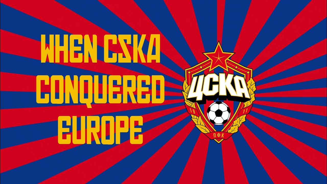 When CSKA Moscow Conquered Europe - YouTube