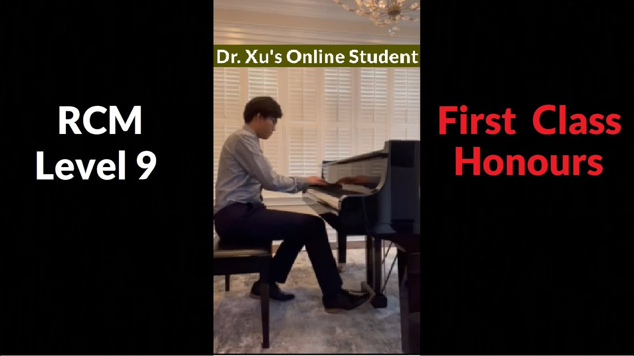 Dr. Hui Xu's Online Student / First Class Honours / RCM Level 9 - YouTube