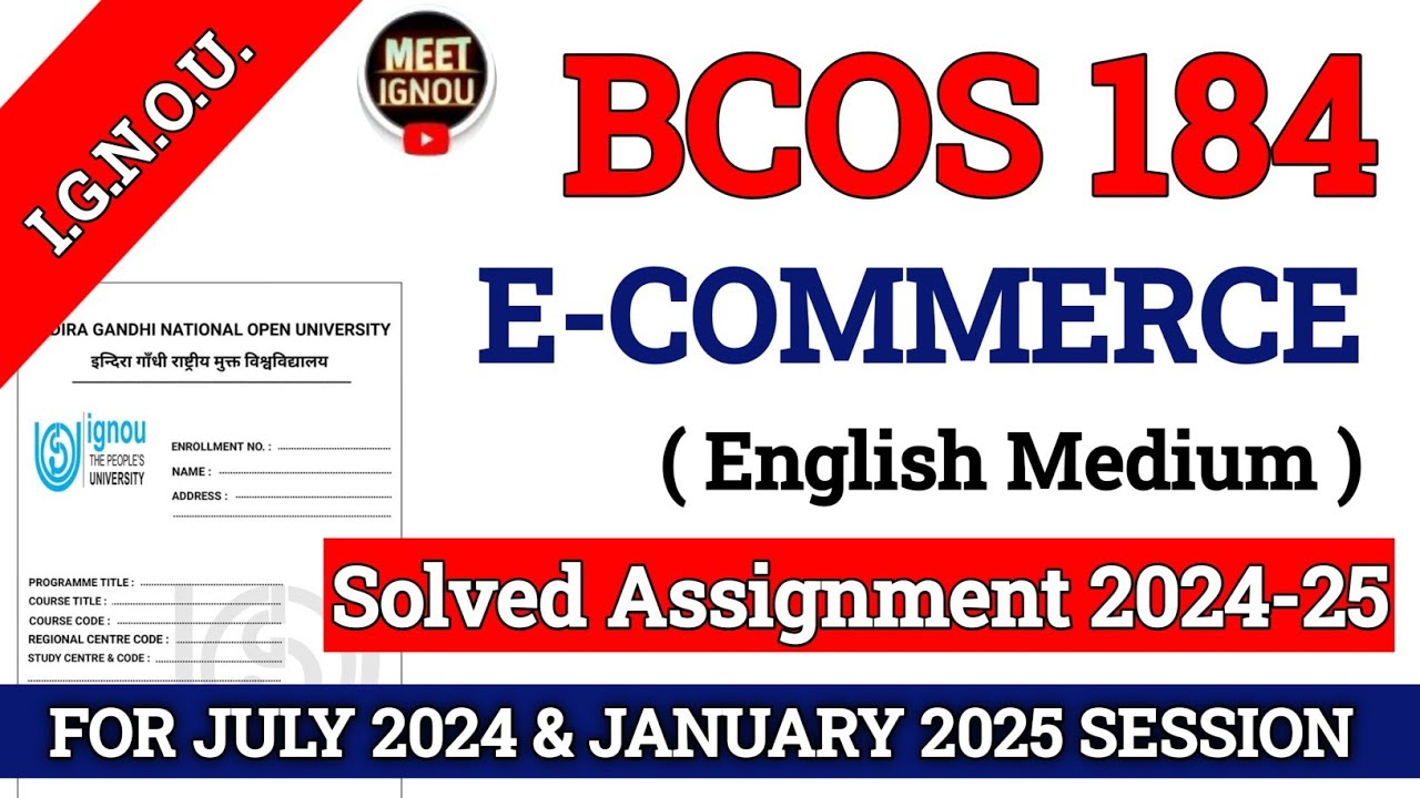 BCOS 184 Solved Assignment 2024-25 // E-Commerce | #bcos184 #bcos184_ignou #bcos184_assignment # ...