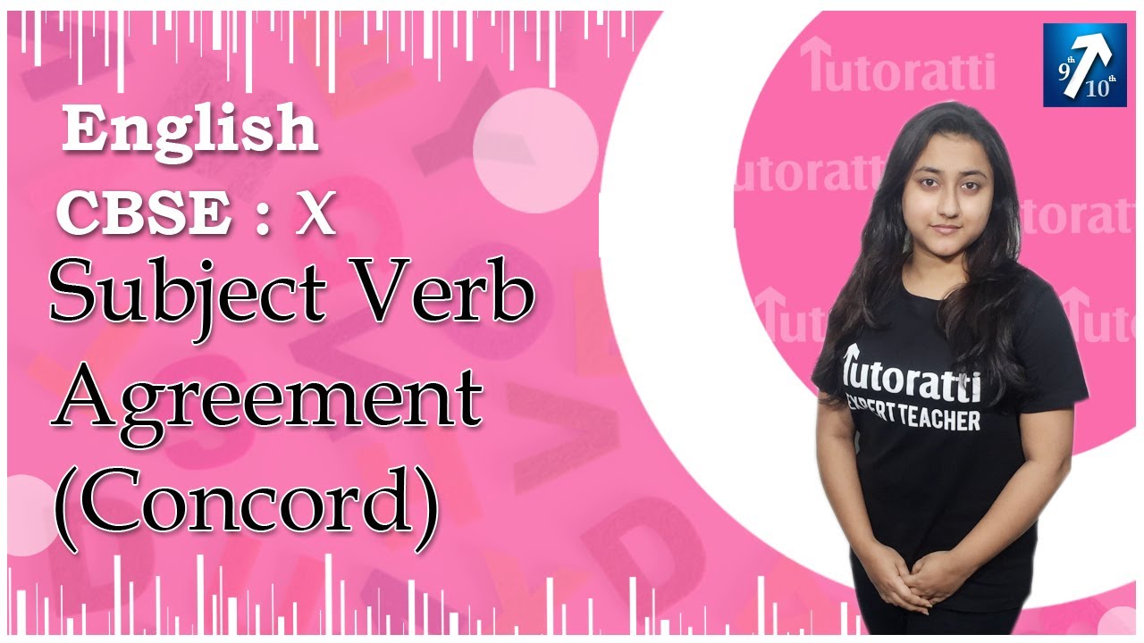 Subject Verb Agreement Concord CBSE Class 9 And 10 English Grammar subject-verb-agreement-concord-cbse-class-9-and-10-english-grammar