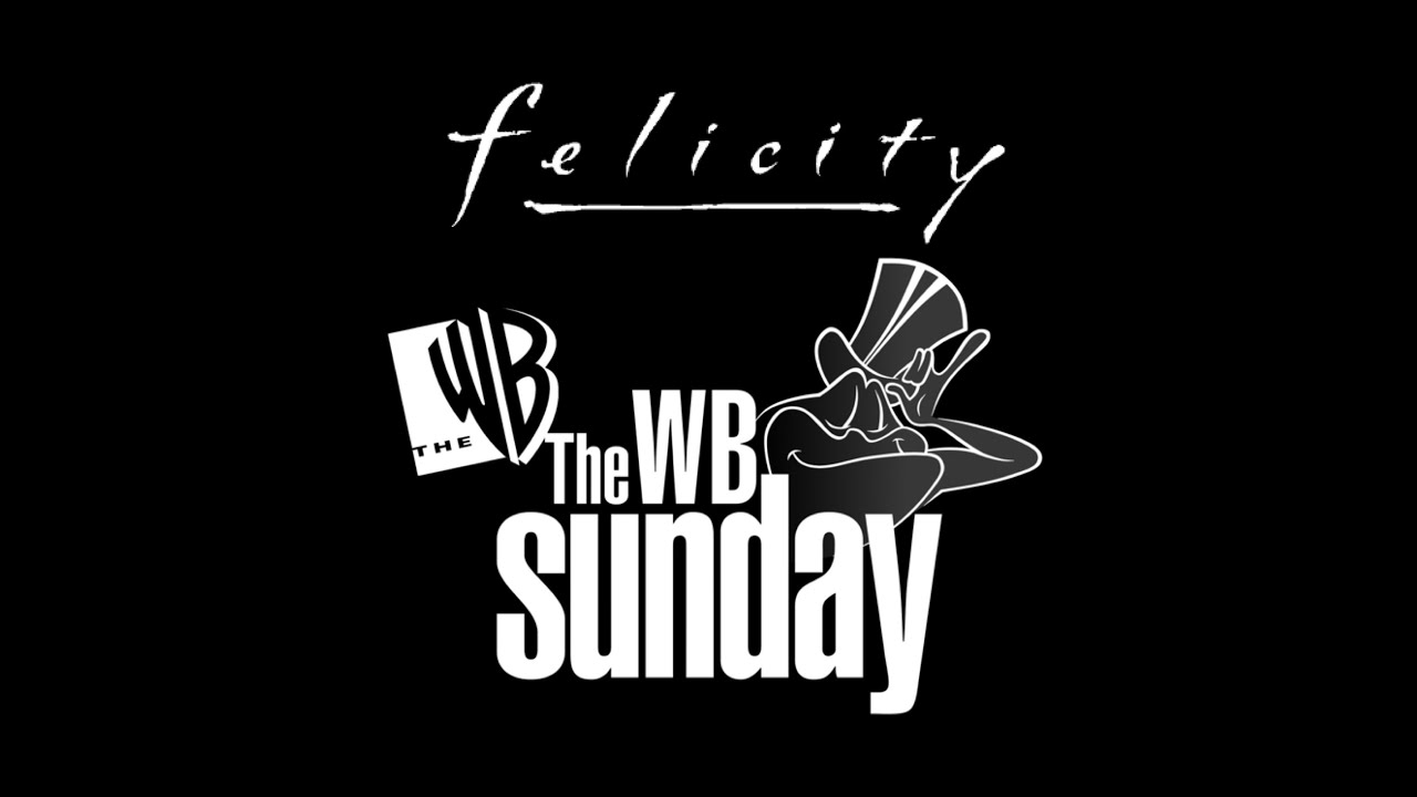 Tonight's Felicity Music Bumper:Felicity Moves to The WB Sunday This ...