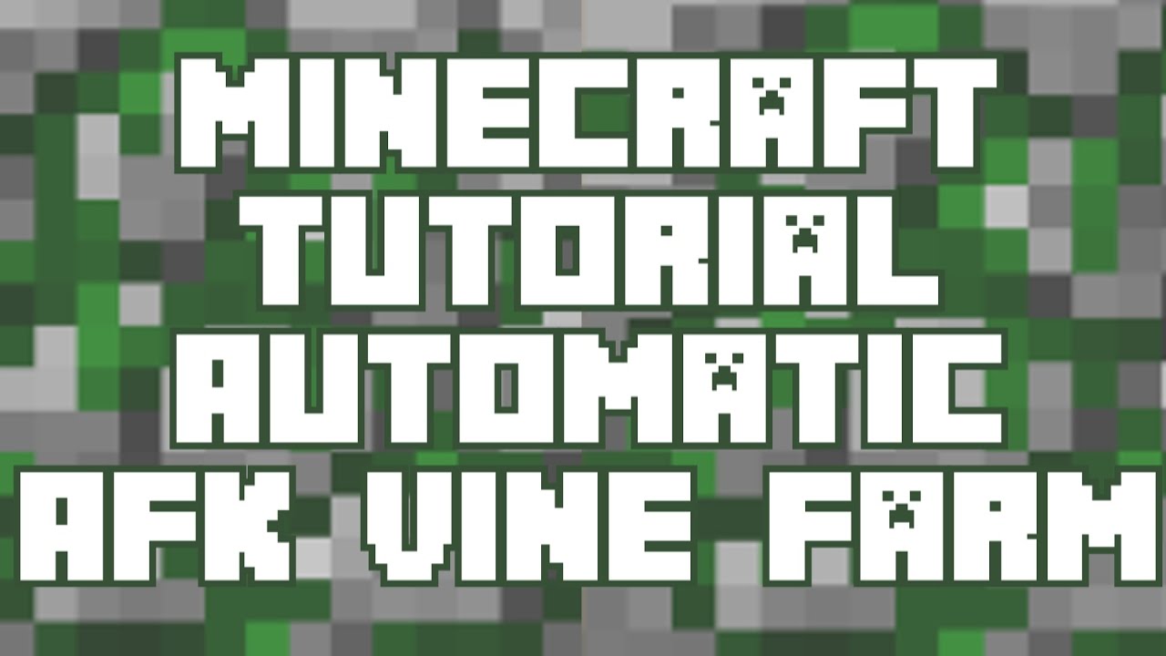 Minecraft Tutorial: Fully automatic AFK vine farm - YouTube