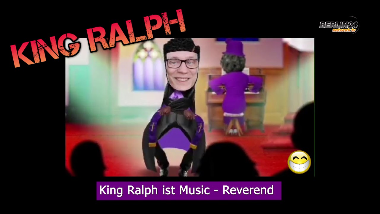 King Ralph Music Reverend Comedy Berlin 24 TV - YouTube