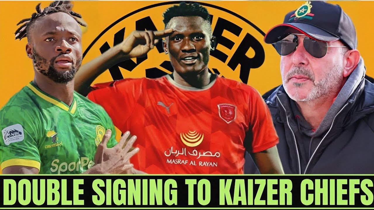 ⛔DOUBLE SIGNING TO KAIZER CHIEFS | NEW TWO QUALITY STRIKERS TO KAIZER ...