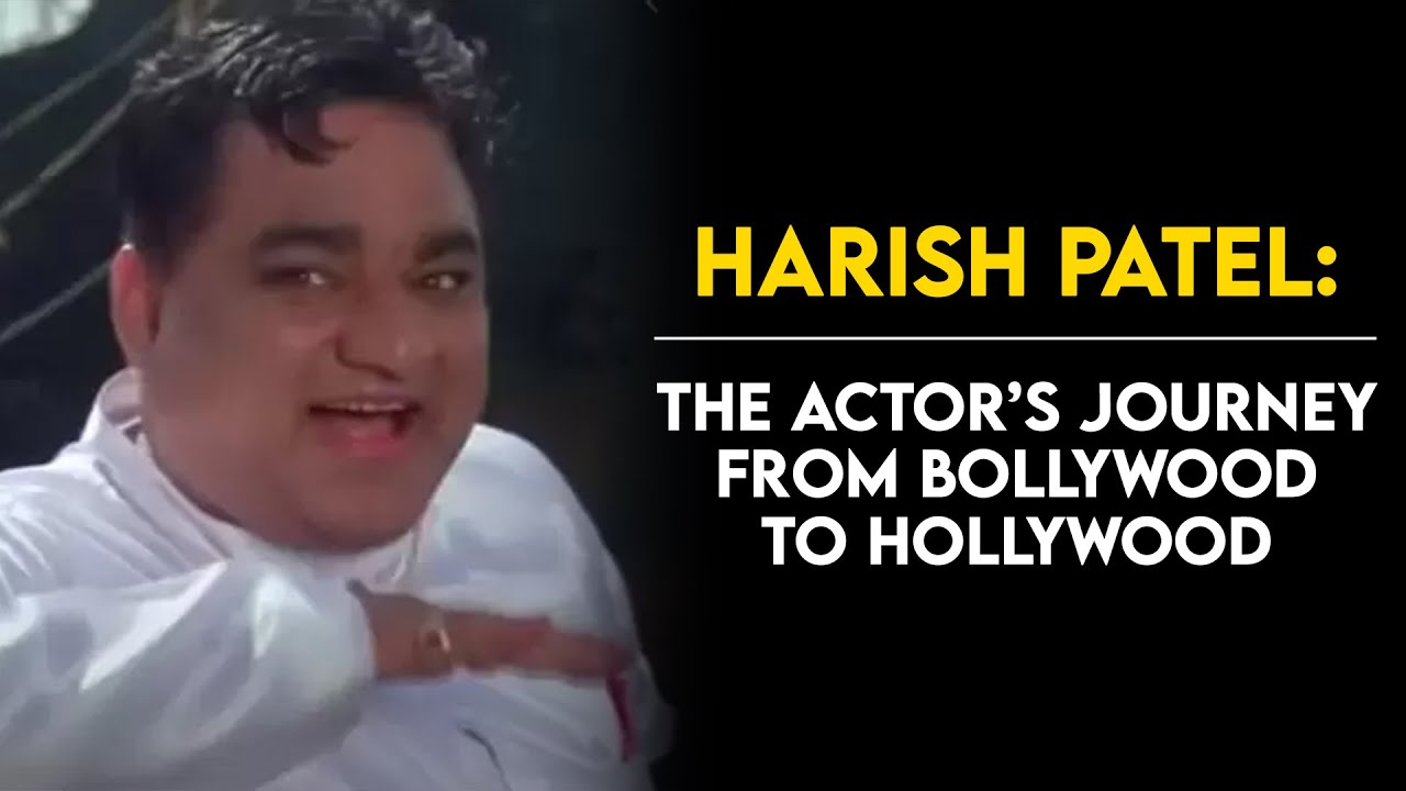 Harish Patel:The Actor Who Worked In Hindi Movies & Hollywood Marvel Movies | Tabassum Talkies ...