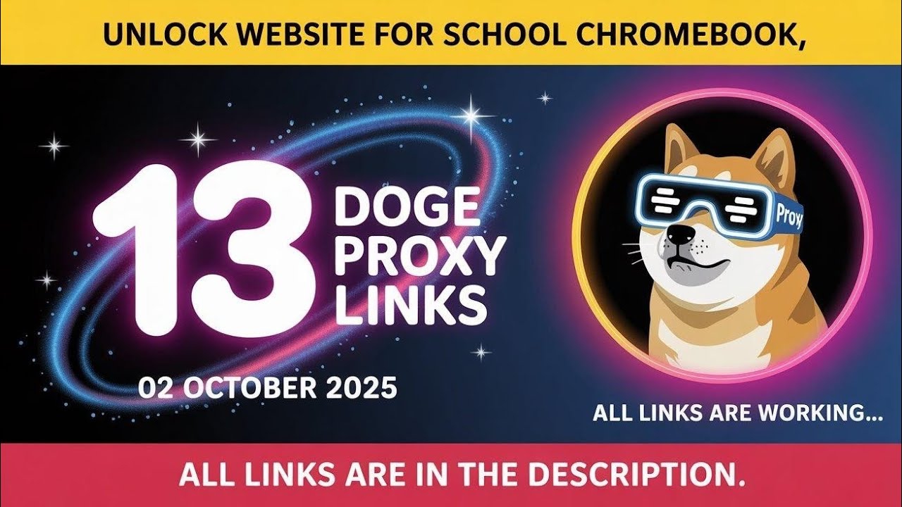 13 plus new doge proxy links for School unlock the website 2025 - YouTube