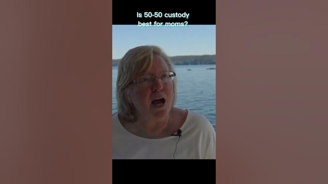 Is 50 50 Custody The Best For Moms A Divorce Lawyer s Take shorts is-50-50-custody-the-best-for-moms-a-divorce-lawyer-s-take-shorts