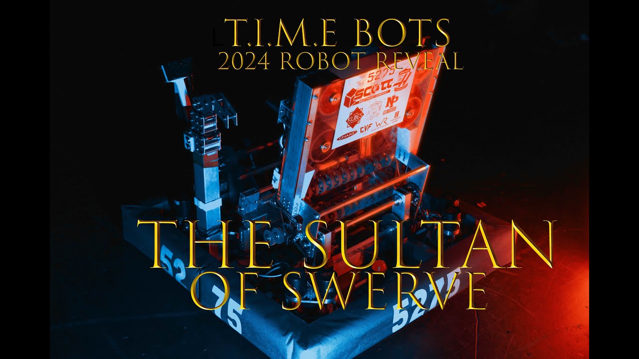 2024 T.I.M.E. Bots Robot Reveal. The Sultans Of Swerve. - YouTube