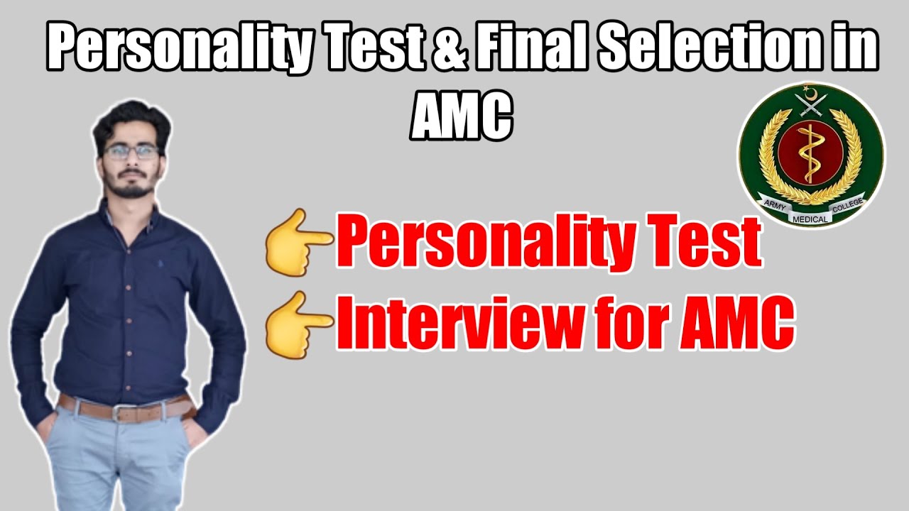 Personality Test, Interview and final selection in Army Medical College ...