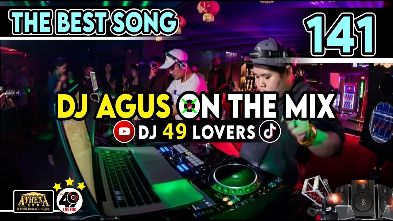 DJ AGUS TERBARU THE BEST SONG PART 141 SOUND FYP TIKTOK - YouTube