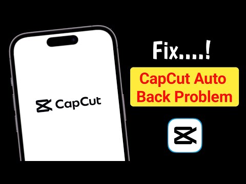 Fix CapCut Automatic Back Problem 2025 | 100% Working Solution!
