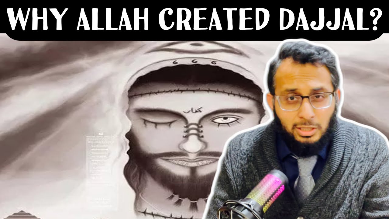 Why Allah created Dajjal? Why Dajjal is so important? #dajjal # ...