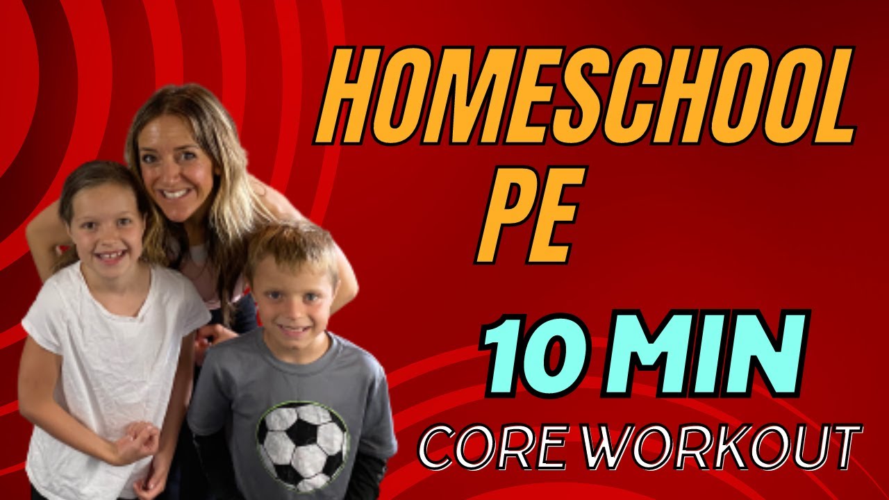 💪🏻 Week 26: Core Crusher Workout!! | 10 MIN family workout (Homeschool ...