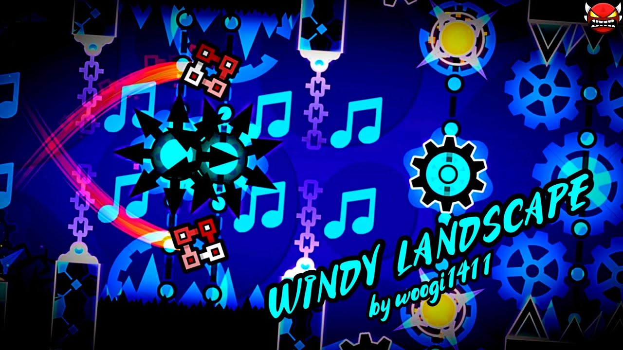 WINDY LANDSCAPE by WOOGI1411 100% - Geometry Dash - YouTube