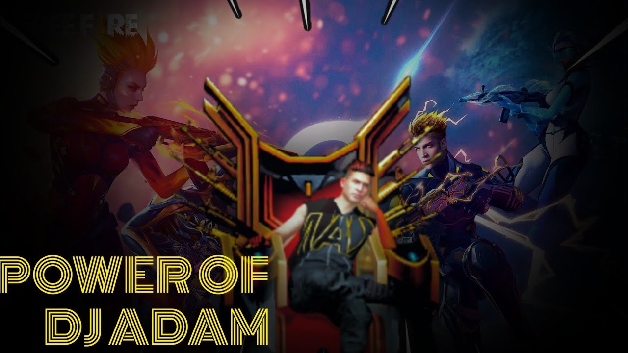 POWER OF ADAM / FREE FIRE 🔥 - YouTube