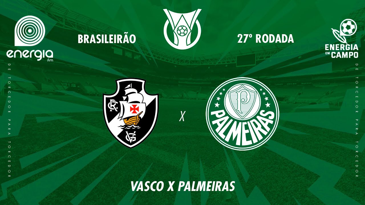 Vasco X Palmeiras 22 09 2024 BrasileirÃo Ao Vivo Youtube